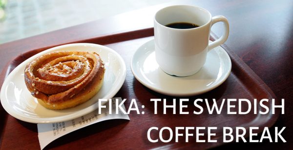 Fika: The Swedish coffee break - Caffe Society Blog